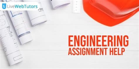 What Are The Steps To Get Engineering Assignment Help Yoors