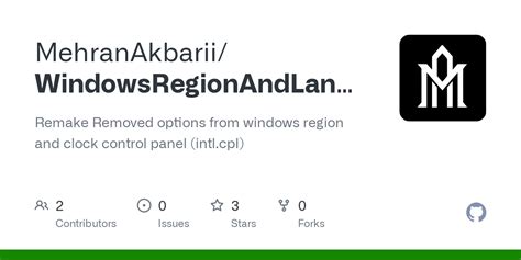 github mehranakbarii windowsregionandlanguageremake remake removed