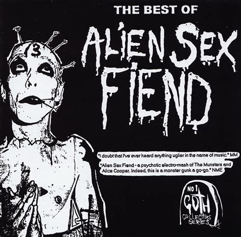 Alien Sex Fiend The Best Of Alien Sex Fiend Cd Compilation 2001 R234142 Discogs