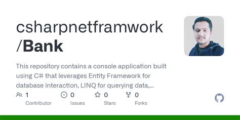 Github Csharpnetframwork Bank This Repository Contains A Console Application Built Using C