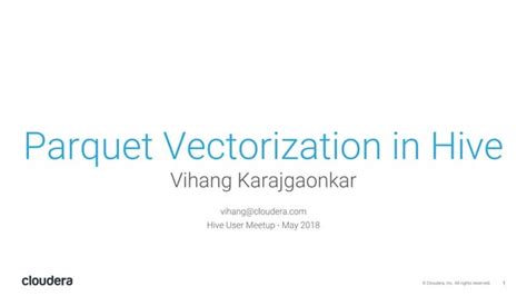 Parquet Vectorization In Hive Ppt