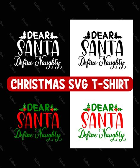 Dear Santa Define Naughty Premium Vector File