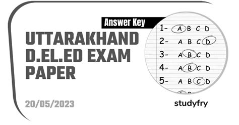 Uttarakhand Deled Exam Paper 20 May 2023 Official Answer Key Page 3 Of 10 Studyfry