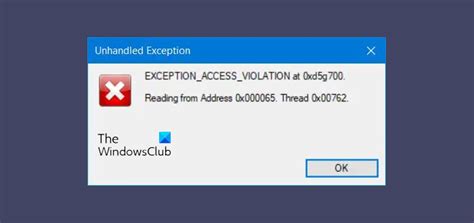 unhandled exception exception access violation error