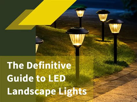 The Definitive Guide To Led Landscape Lights
