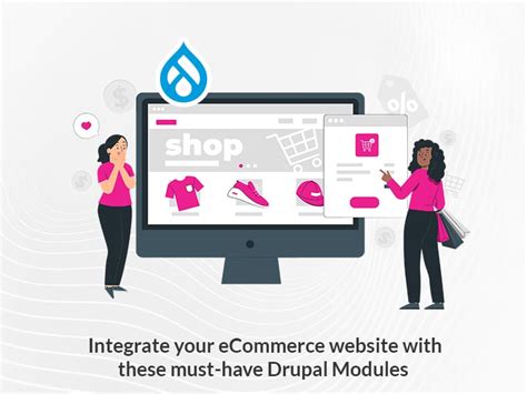 Integrate Ecommerce Website Drupal Modules