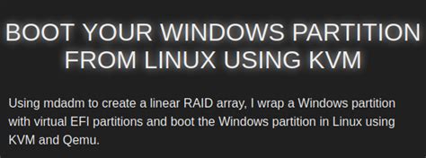 boot physical windows 10 partition using virt manager and kvm qemu in