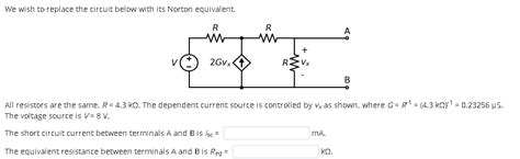 Solved We Wish To Replace The Circuit Below With Its Norton