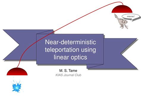 Ppt Near Deterministic Teleportation Using Linear Optics Powerpoint Presentation Id4171113