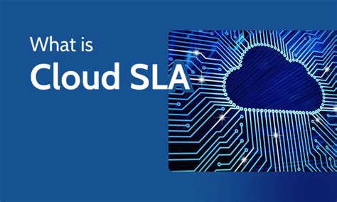 What Is A Sla In Cloud Computing Service Level Agreement