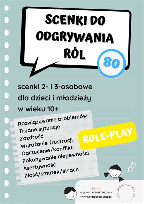 Scenki Do Odgrywania Ról 80 Role Play Dla Dzieci I Młodzieży W Wieku 10 Psychologia Dziecka