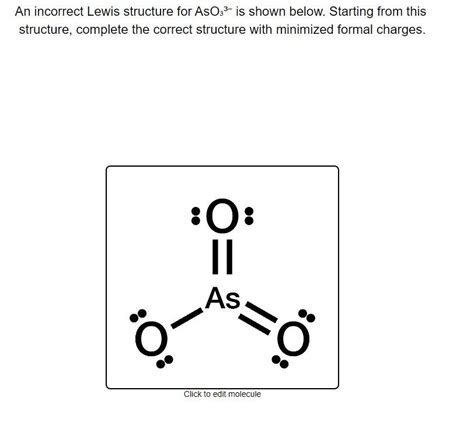 Solved An Incorrect Lewis Structure For Aso33− Is Shown
