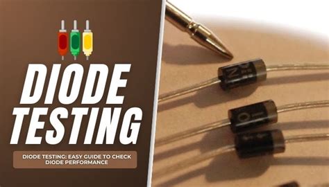 Diode Testing Easy Guide To Check Diode Performance