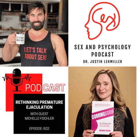 Episode 502 Rethinking Premature Ejaculation Sex And Psychology