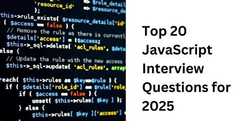 Top 20 Javascript Interview Questions For 2025 Dev Community