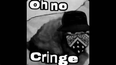 Oh No Cringe Drill Version Youtube