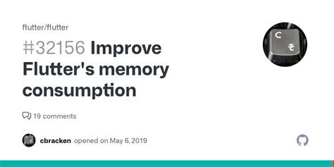 Improve Flutter S Memory Consumption Issue Flutter Flutter GitHub