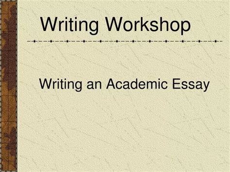 PPT Writing Workshop PowerPoint Presentation Free Download ID 6581070