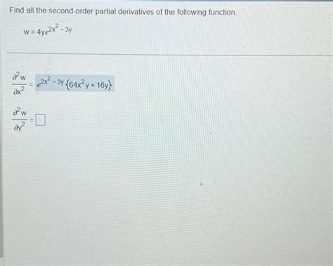 Solved Find All The Second Order Partial Derivatives Of The