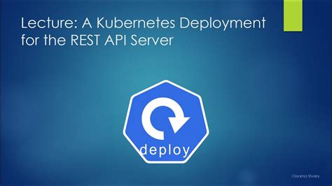 15 A Kubernetes Deployment For The Rest Api Server Youtube