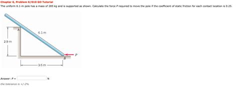 solved chapter 6 problem 6 010 go tutorial the uniform