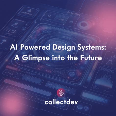 Ai Powered Design Systems A Glimpse Into The Future Imagine A Design