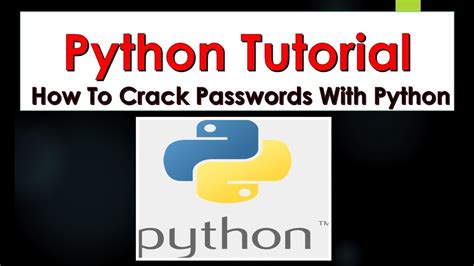 Python Tutorial How To Crack Passwords With Python Youtube