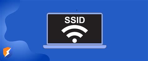 What Is An Ssid You Need To Know About Wi Fi Network Names