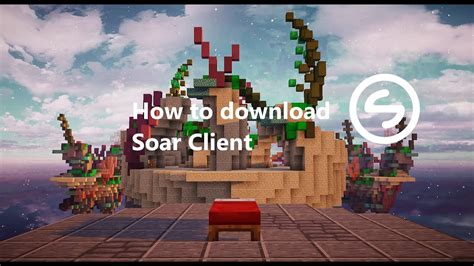 How To Download Soar Client YouTube