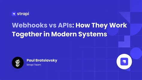 webhooks vs apis how they work together in modern systems
