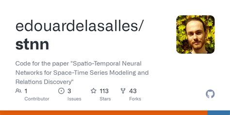 Github Edouardelasallesstnn Code For The Paper Spatio Temporal Neural Networks For Space