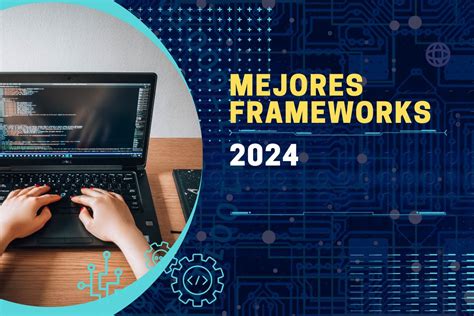 Los Mejores Frameworks Para Utilizar En 2024 Codigital