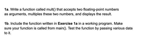 solved 1a write a function called mult that accepts two