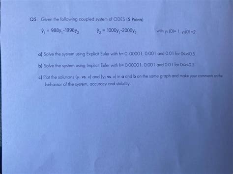 Solved Q5 Given The Following Coupled System Of Odes 5