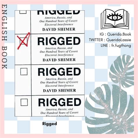 Querida หนังสือภาษาอังกฤษ Rigged America Russia And 100 Years Of Covert Electoral