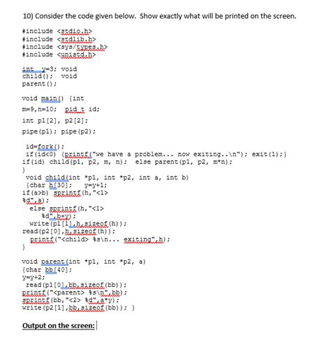 solved 10 consider the code given below show exactly what