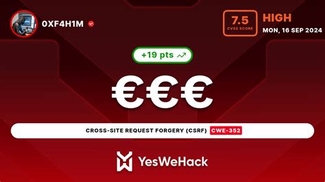 Yousuf Abdullah Fahim On Linkedin Cybersecurity Bugbounty Infosec Yeswehack Csrf