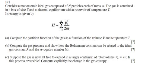 Solved B I Consider A Monoatomic Ideal Gas Composed Of N