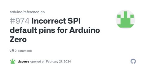 Incorrect Spi Default Pins For Arduino Zero · Issue 974 · Arduinoreference En · Github