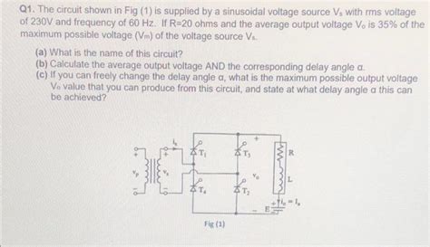 Solved Q The Circuit Shown In Fig Is Supplied By A Chegg