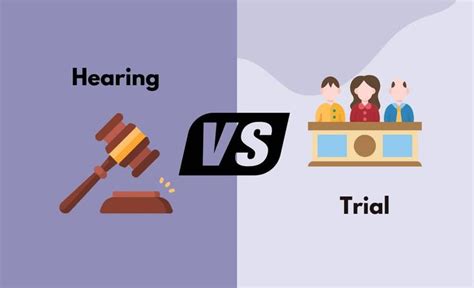 Hearing Vs Trial Whats The Difference With Table Diffzy Jury Trial Legal Activity