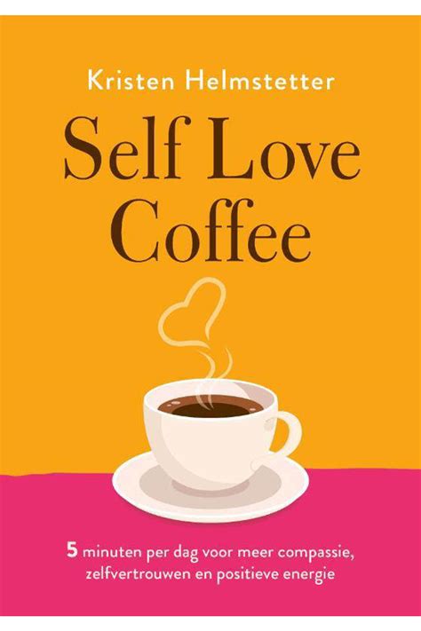 Kristen Helmstetter Self Love Coffee Wehkamp
