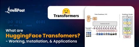 What Are Huggingface Transfomers Intellipaat