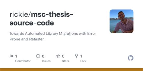 GitHub Rickie Msc Thesis Source Code Towards Automated Library Migrations With Error Prone