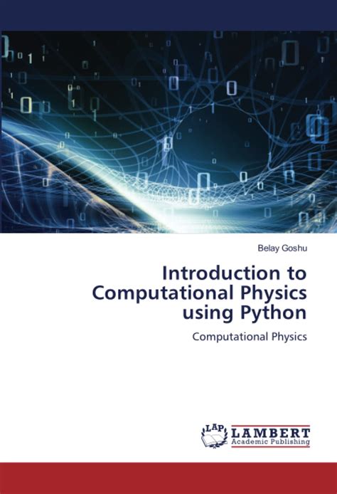 Introduction To Computational Physics Using Python