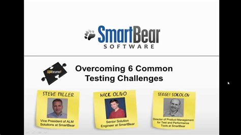 Smartbear Webinar Break Free With Tips And Tricks On Overcoming 6 Common Testing Challenges