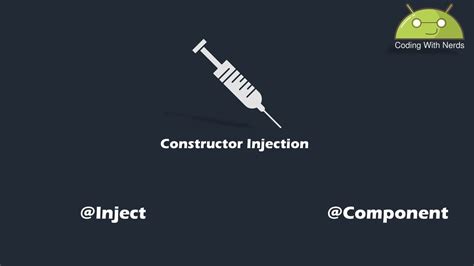 Constructor Injection Inject Component 2 Dagger2 Arabic
