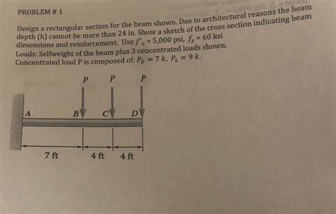 Solved PROBLEM Design A Rectangular Section For The Beam Chegg Com