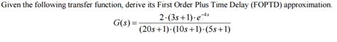 solved given the following transfer function derive its