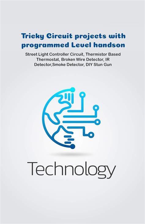 Tricky Circuit Projects With Programmed Level Handson Programmed